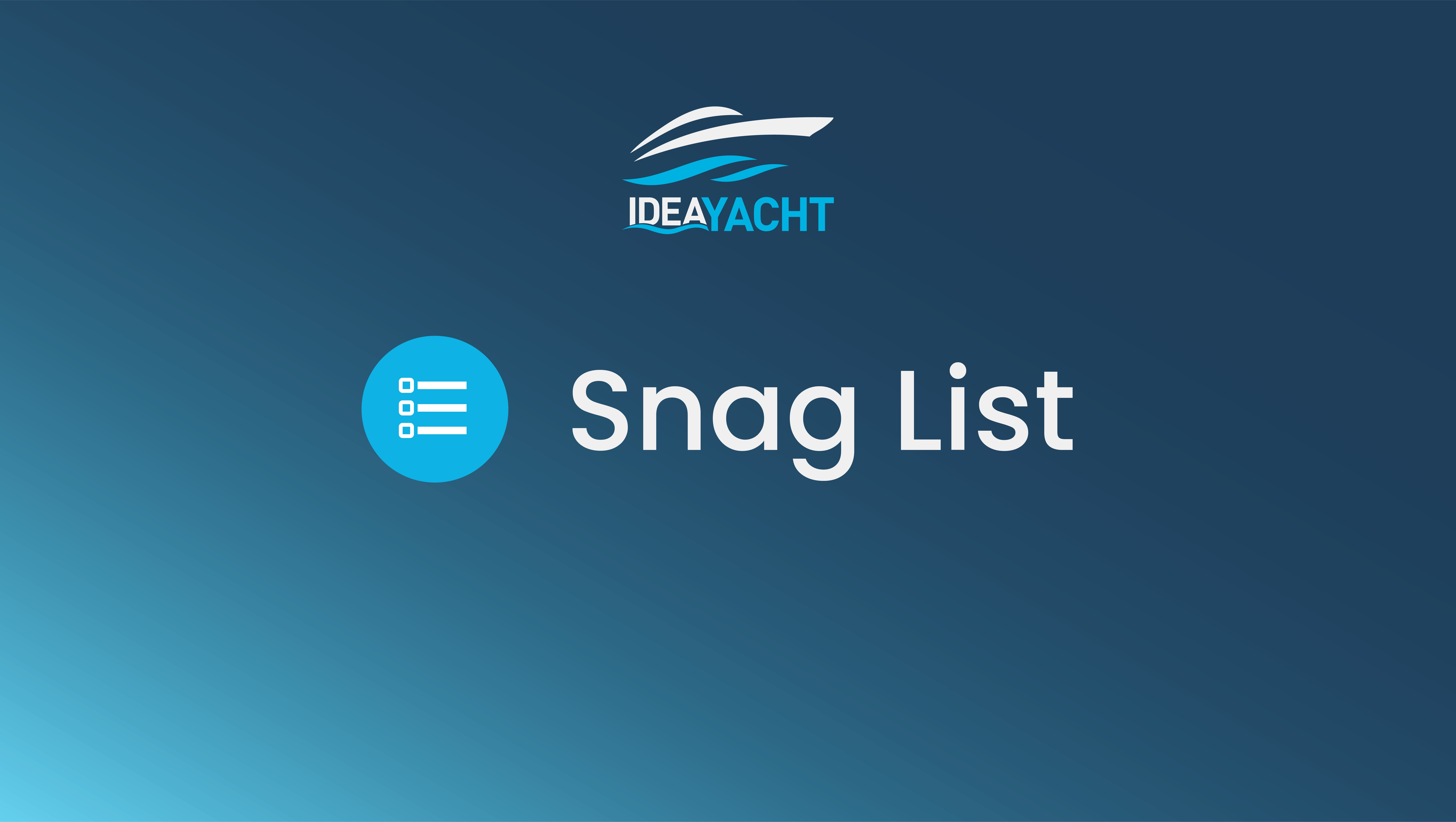 IDEA SNAG LIST - IDEA Data Solutions - Yacht Maintenance and Management ...