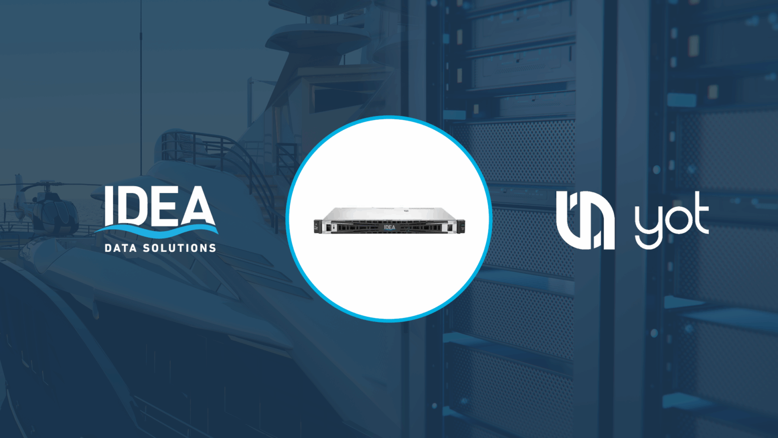 Pair the best software with the best hardware for your yacht with IDEA ...